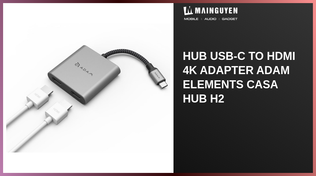 HUB USB-C to HDMI 4K Adapter Adam Elements CASA Hub H2(A13744 ...