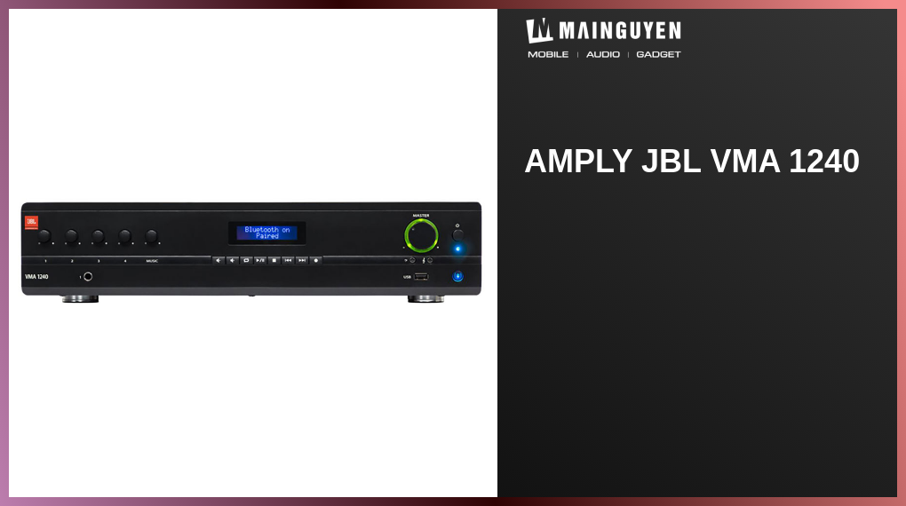 Amply JBL VMA 1240(L12203) | mainguyen.vn